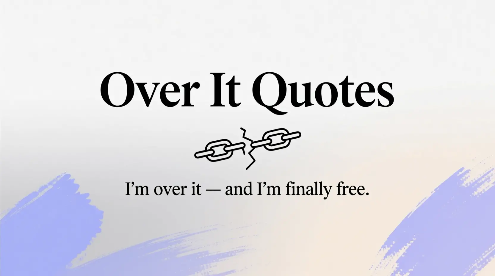 Over It Quotes for a New Beginning
